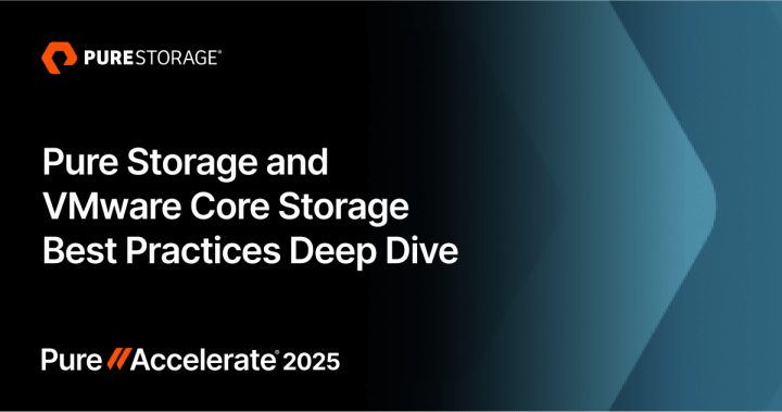 Everpure and VMware Core Storage Best Practices Deep Dive | Everpure