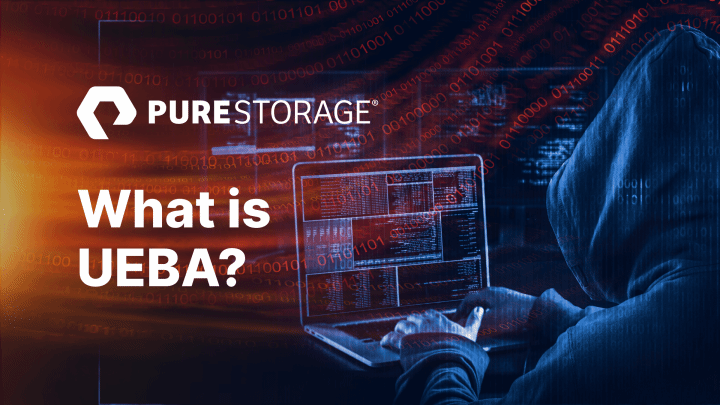 ¿Qué es UEBA? Definición, beneficios y funcionamiento | Everpure
