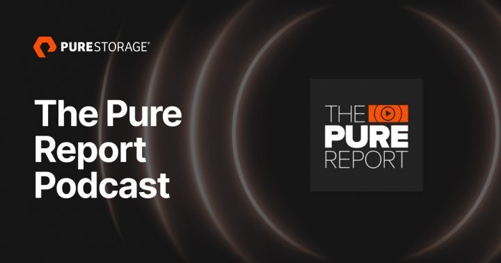 The Pure Report Podcast | Everpure